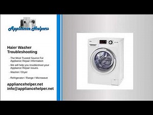 Haier Washer Troubleshooting