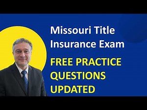 Missouri Title Insurance Exam Free Practice Questions