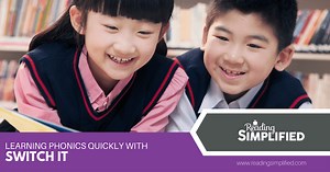 Learning Phonics Quickly with Switch It | Reading Simplified