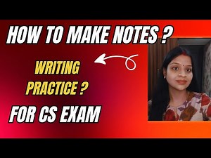 How to Make Effective Handmade Notes for CS Exam + Writing Practice Strategy 🔥😎