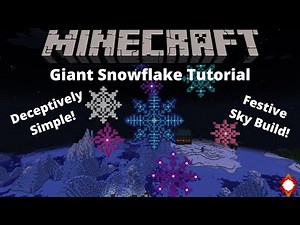 Minecraft How to Build a Giant Snowflake -12 Days of Gearsaw Christmas Tutorial #9-