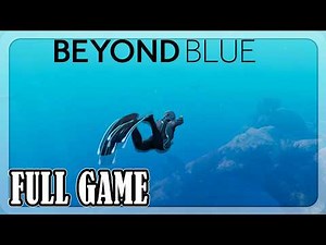 Beyond Blue - Full Game