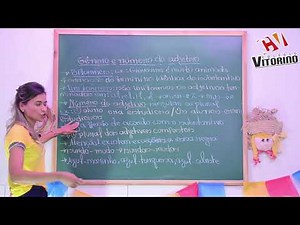 GRAMÁTICA( 5º ANO): GÊNERO E NÚMERO DO ADJETIVO.
