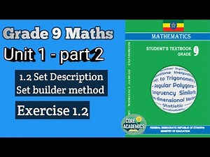 Grade 9 Maths Unit 1 part 2 - Exercise 1.2 - set builder method