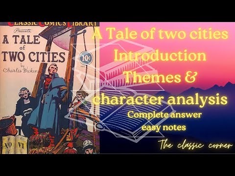 A tale of two cities by Charles Dickens| themes|character analysis|complete notes#literature #notes