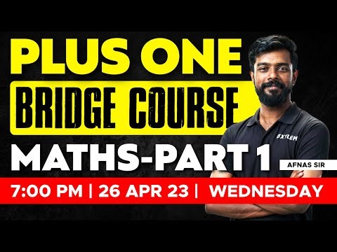 Plus One Bridge Course Mathematics / Part 1 | Xylem Plus One