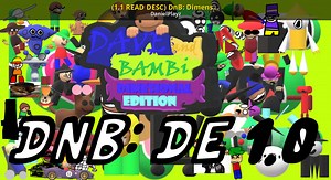(1.1 READ DESC) DnB: Dimensional Edition 1.0 Mod for Friday Night Funkin' | FNF Mods