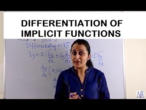 DIFFERENTIATION OF IMPLICIT FUNCTIONS- CONTINUITY AND DIFFERENTIABILITY PART 3 CLASS XII 12th CBSE