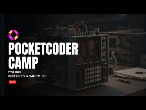 Coding on your Smartphone | PocketCoder Camp | Day 2
