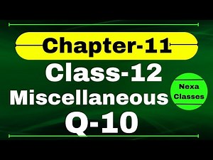 Q10 Miscellaneous Exercise Chapter11 Class 12 Math || Class 12 Miscellaneous Exercise Chapter11 Q10