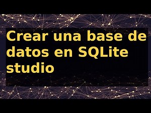 Crear una base de datos en SQLite studio