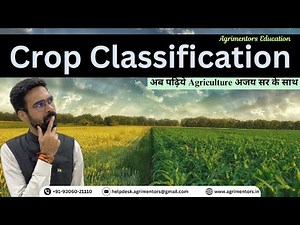 Crop & its Classification | Agronomy with Ajay Sir | UPSC | ADO | AFO | FCI | CWC