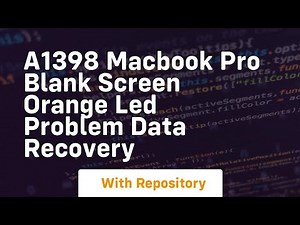 A1398 macbook pro blank screen orange led problem data recovery