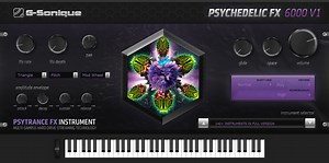 G-Sonique releases Psychedelic FX6000V1 - Psytrance FX Instrument for Windows and MacOS (VST/AU)