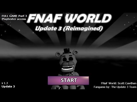 FNAF World UPDATE 3 Reimagined - Part 2.75 - Pinwheel Funhouse (Part 1)