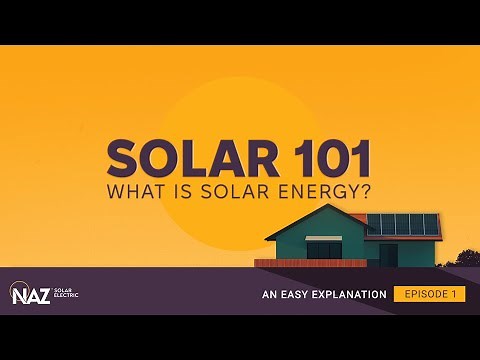 Solar 101: What is Solar Energy?