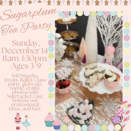 🎀 Step into The Land of Sweets! 🎀 Join us for The Nutcracker Tea Party — a whimsical holiday celebration where every child becomes part of the ballet! 🌸 Create your own Nutcracker craft 💄 Get pampered at our Primping & Sparkle Station (hair, makeup, and fairy dust!) 🩰 Learn a Nutcracker dance from our cast 👑 Dress up in a professional ballet tutu borrowed just for the party 📸 Pose for photos with our Sugar Plum Fairy backdrop Sip tea, enjoy sweet treats, and make unforgettable holiday mem