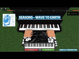 Seasons - Wave To Earth ( ROBLOX PIANO COVER 🎹) ( SHEETS )