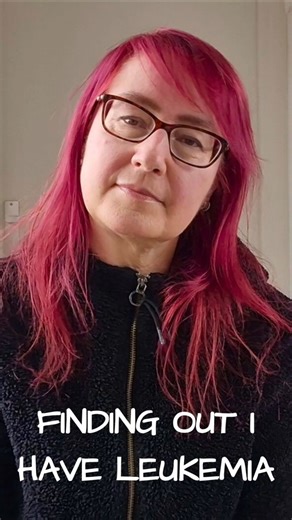 Finding out I have Chronic Lymphocytic Leukemia (CLL)