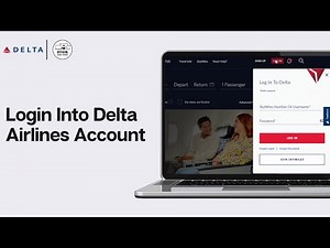 How To Login Into Delta Airlines Account: Delta Airlines Login 2024