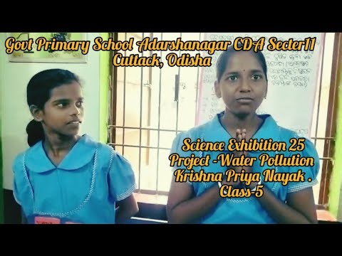 //Science Exhibition 25//Govt Pry School Adarshanagar CDASec-11, CTCOdisha//Project Water Pollution
