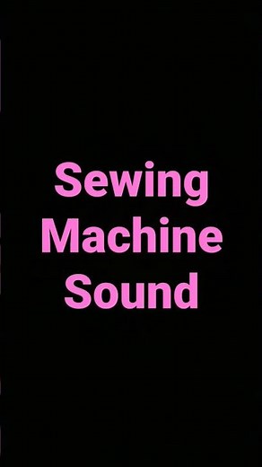 Sewing Machine Sound