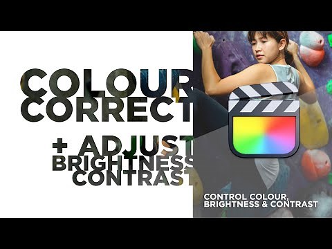 Adjust Brightness, Contrast & Color [PROFESSIONAL COLOUR CORRECTION IN FINAL CUT PRO]