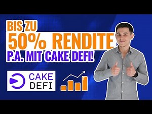 Cake Defi einfach erklärt | 50% Rendite p.a. dank Liquidity Mining mit Kryptowährungen