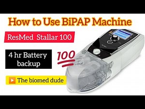 Resmed stellar 100 bipap Training | how to use Bipap machine | The Biomed dude #resmed #bipap