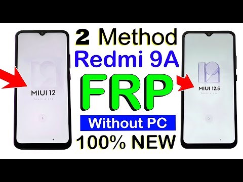 2 NEW METHOD:- Redmi 9A FRP Bypass (without pc) | [ MIUI 12 | MIUI 12.5 ] 100% Working