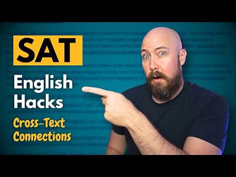 SAT English Hacks | Cross Text Connections