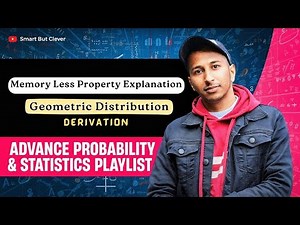 Memory Less Property of Geometric Distribution | Geometric Distribution Memory less Property Explain