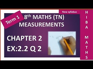 8th maths chapter 2 exercise 2.2 question 2. Measurements TN New Syllabushiba maths