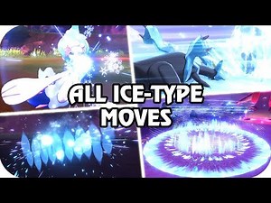 Pokémon Sword & Shield : All Ice-Type Moves (HQ)