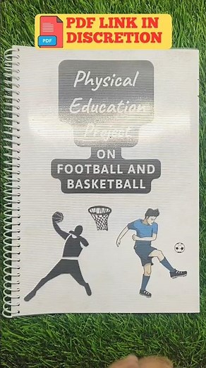 Physical Education Project File Class 12th | Project On Football and Basketball #diy #project