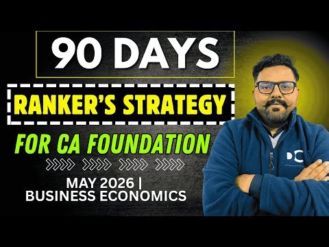 90 Days Ranker’s Strategy | CA Foundation May 2026 | Business Economics