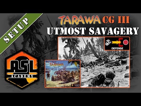 Advanced Squad Leader AAR 55 - Blood Reef Tarawa Setup