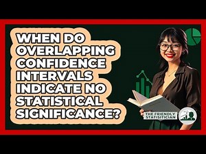 When Do Overlapping Confidence Intervals Indicate No Statistical Significance?