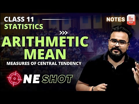 ARITHMETIC MEAN class 11 ONE SHOT | Measures of Central Tendency | Statistics by Gaurav jain