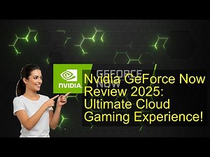 Nvidia GeForce Now Review 2025: SHOCKING Truth!
