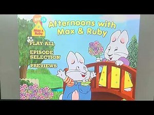 Closing to Max & Ruby: Afternoons With Max & Ruby 2006 DVD