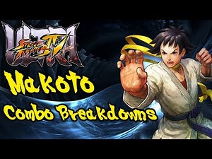 USFIV Combo Breakdowns: Makoto