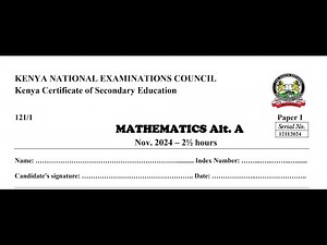 KCSE 2024, MATHEMATICS PAPER 1 SECTION 1