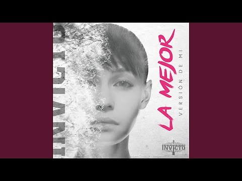 La Mejor Version de Mi