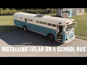 #122 - Installing Solar on a School Bus