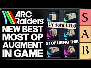 Arc Raiders - New Most OP Augment in Game - ALL Augments Ranked Tier List - Best Patch 1.11.0 Guide!
