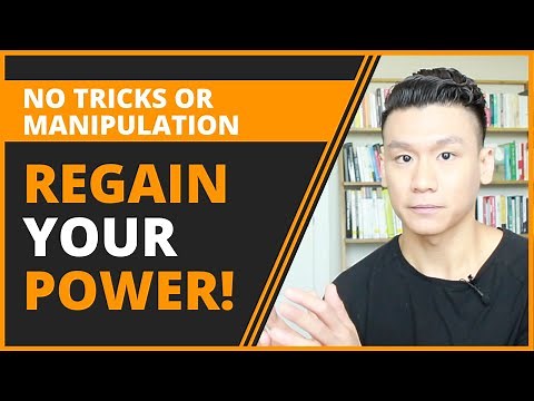 How To Regain Power In Relationships (WITHOUT MANIPULATING OR CONTROLLING)