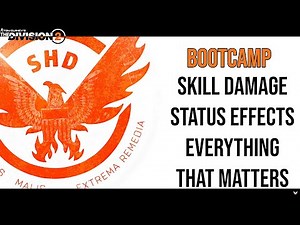 The Division 2 | Status Effects and Skill Damage Explained | How to Status Effects and Skill Builds