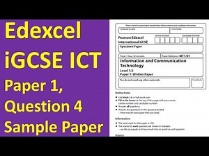 Edexcel iGCSE ICT, Paper 1, Question 4, Sample Paper