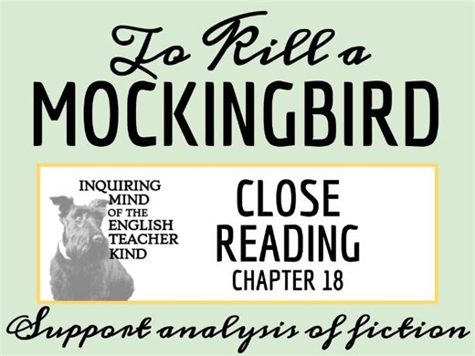 To Kill a Mockingbird Chapter 18 Close Reading Worksheet | Teaching Resources